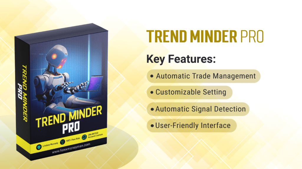 Trend Minder Pro – Forex Money Man